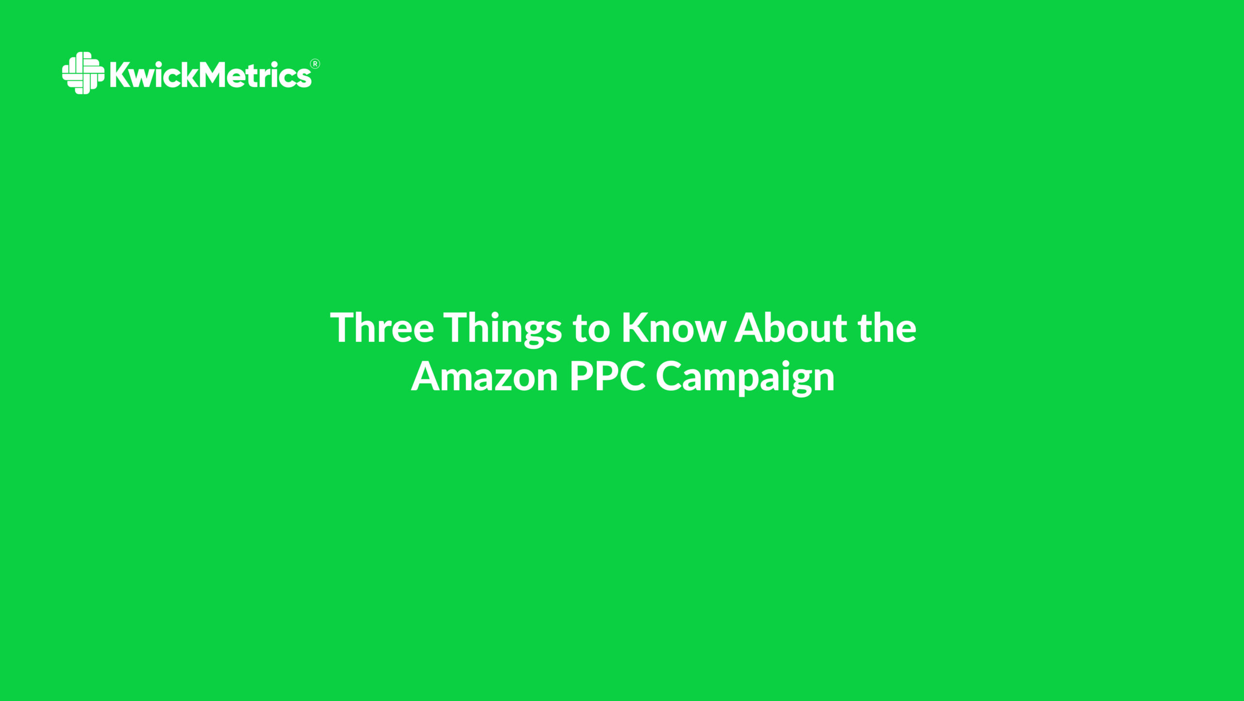 Three Things to Know About the Amazon PPC Campaign - All in One Tool ...