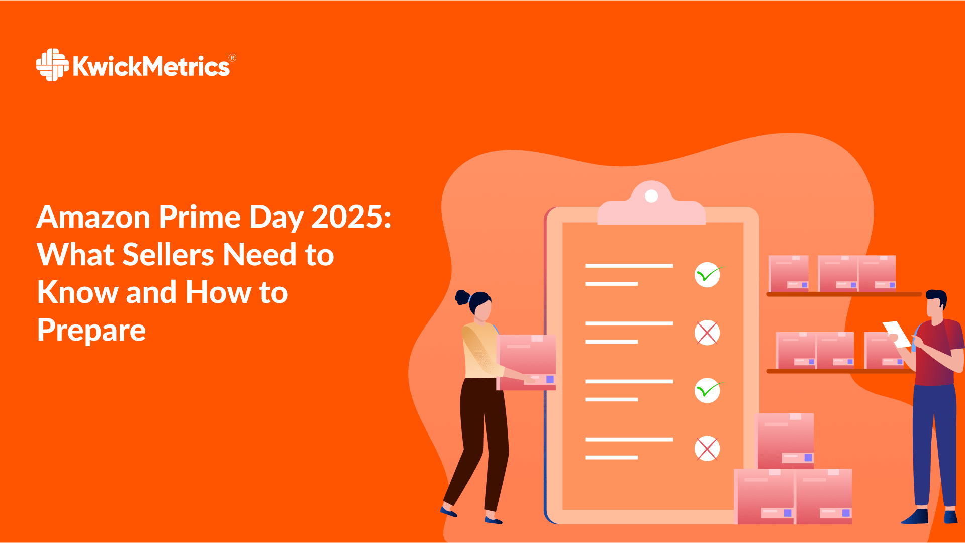 Amazon Prime Day 2025: What Sellers Need to Know and Prepare